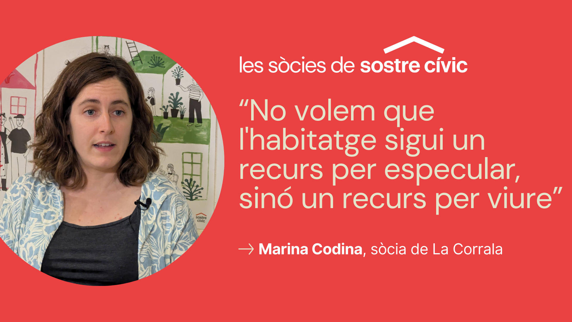 Coneix a les sòcies: Marina Codina, de La Corrala - Sostre Cívic